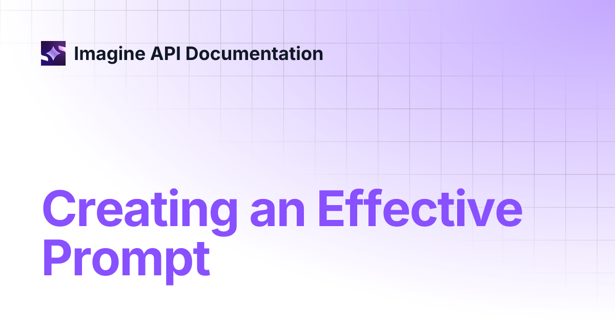 Creating an Effective Prompt | Imagine API Documentation